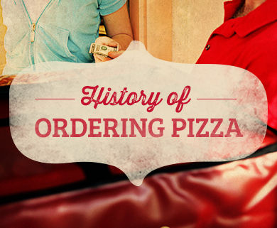 Order Pizza Online | History of Ordering Pizza